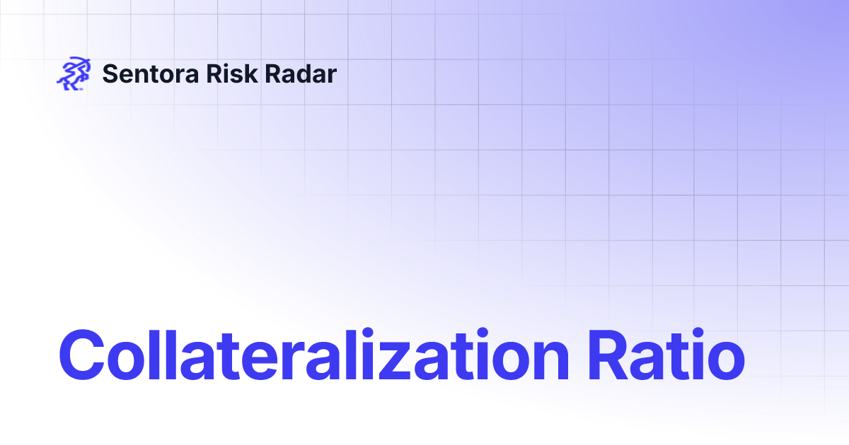 Collateralization Ratio | IntoTheBlock Risk Radar