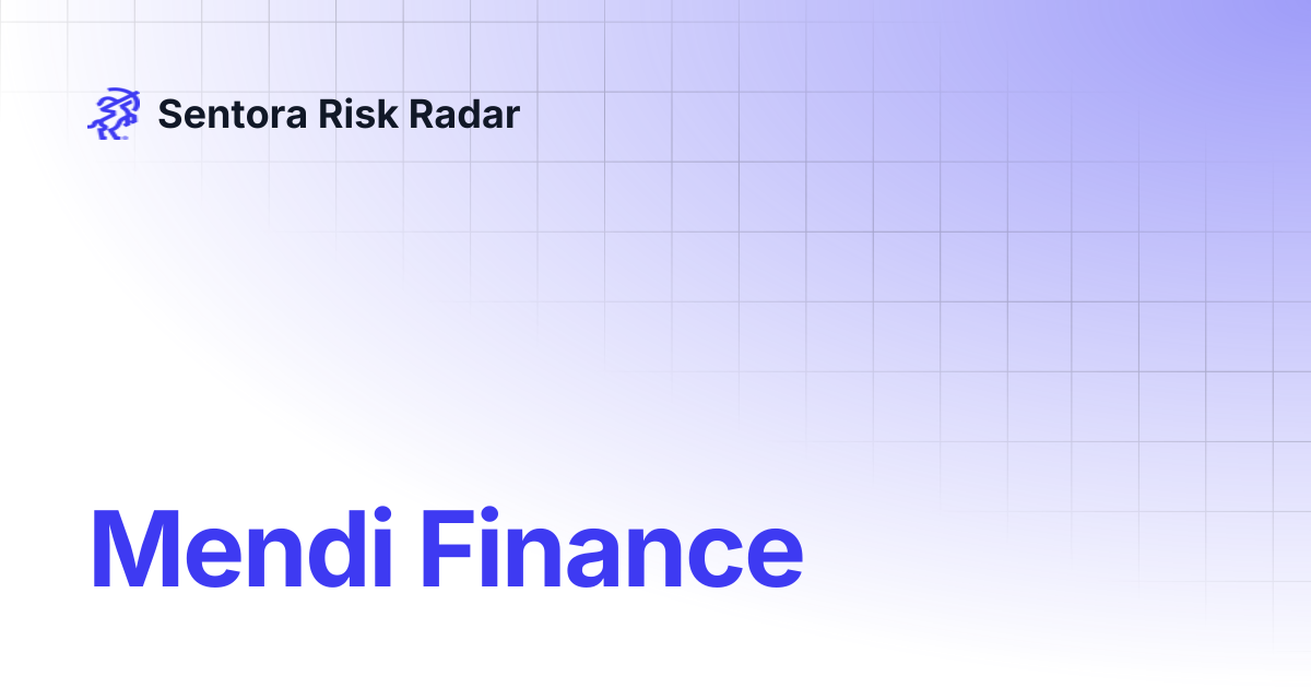 Mendi Finance | Sentora Risk Radar