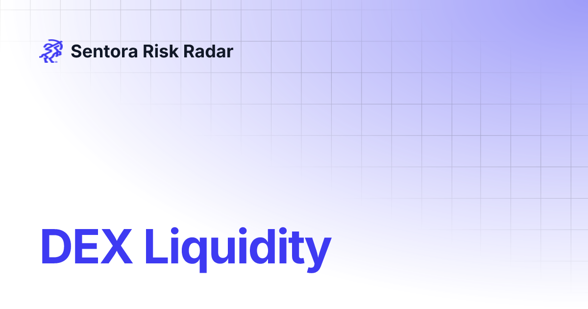 DEX Liquidity | IntoTheBlock Risk Radar